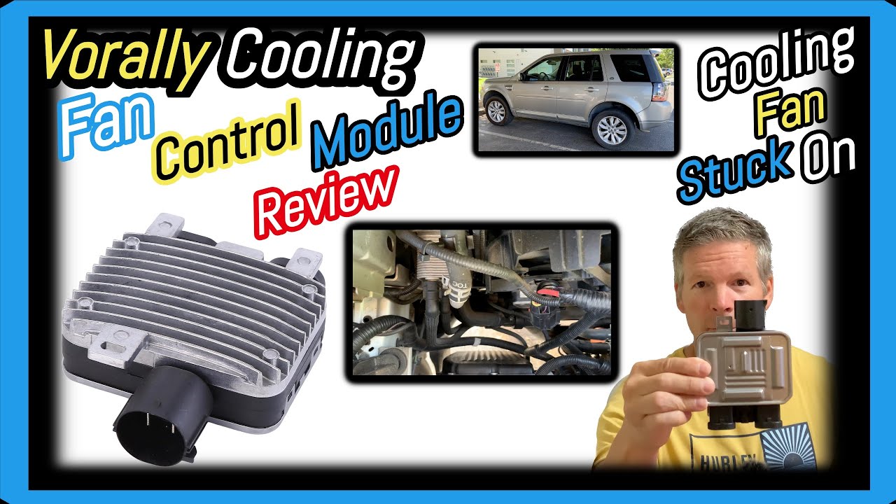 Land Rover LR2 Vorally Radiator Cooling Fan Control Module Review ...