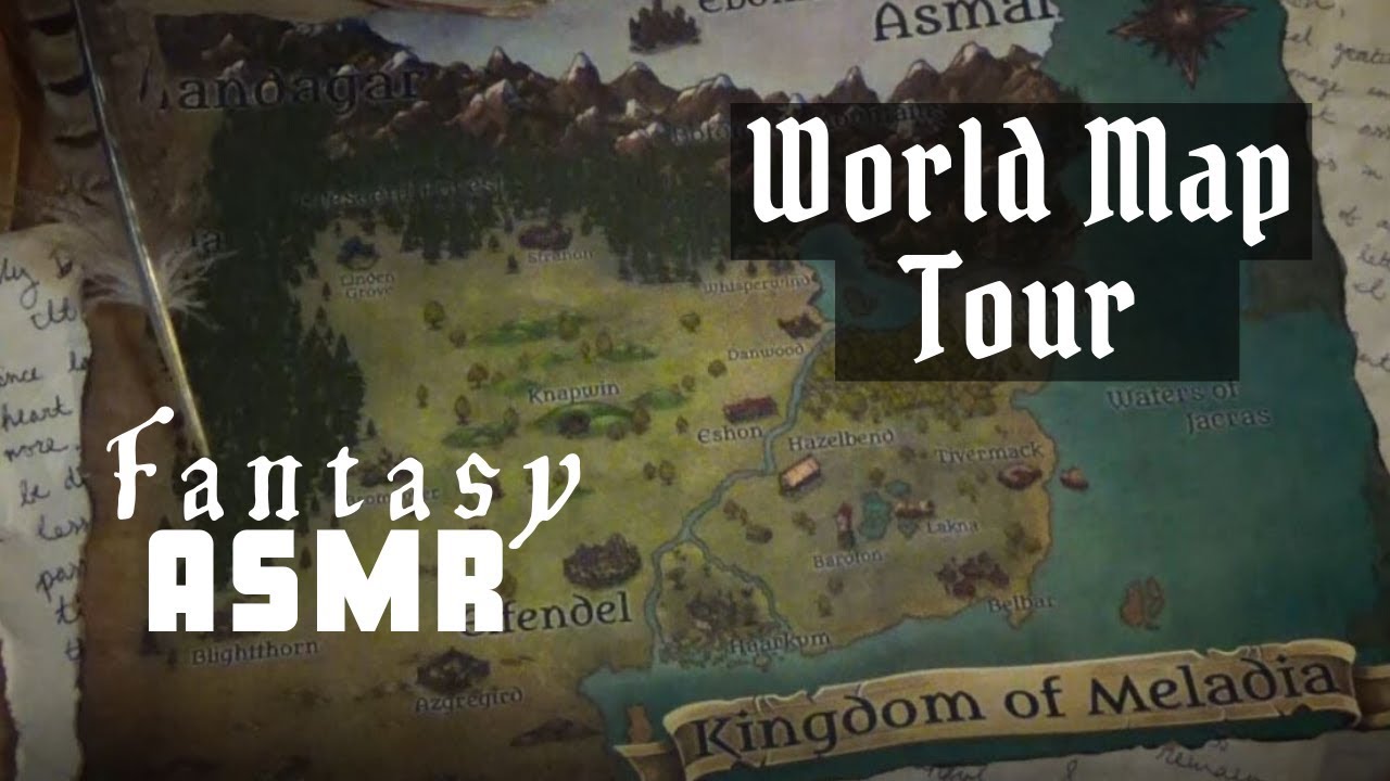 ASMR Fantasy Roleplay | World Map Tracing and Stories | Soft-Spoken ...