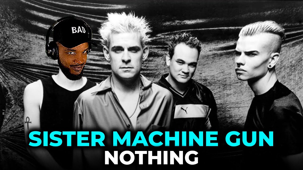 🎵 Sister Machine Gun - Nothing REACTION - YouTube