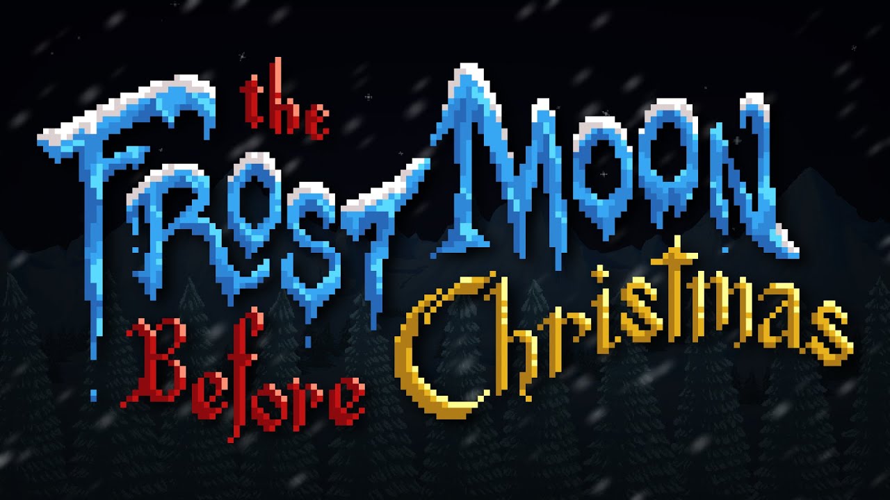 the Frost Moon Before Christmas - a Terraria Animation - YouTube