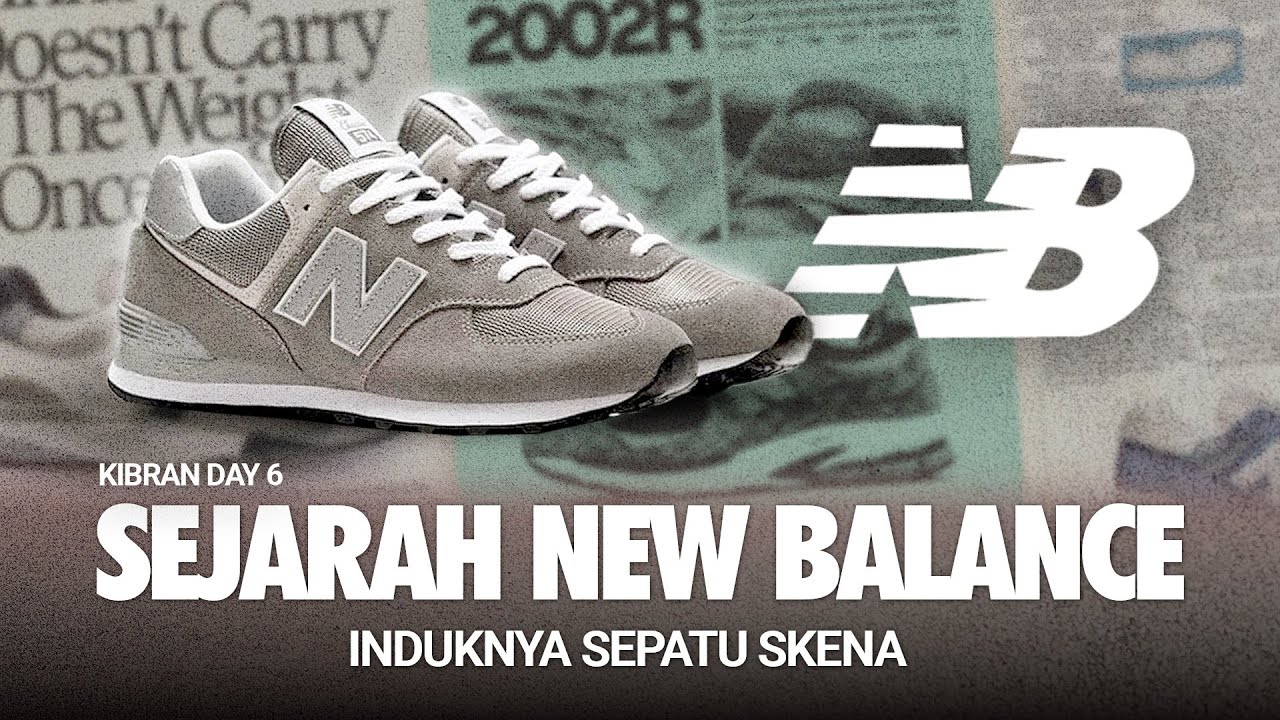 INI ASAL USUL SEPATU SKENA KAMU! - SEJARAH NEW BALANCE - YouTube