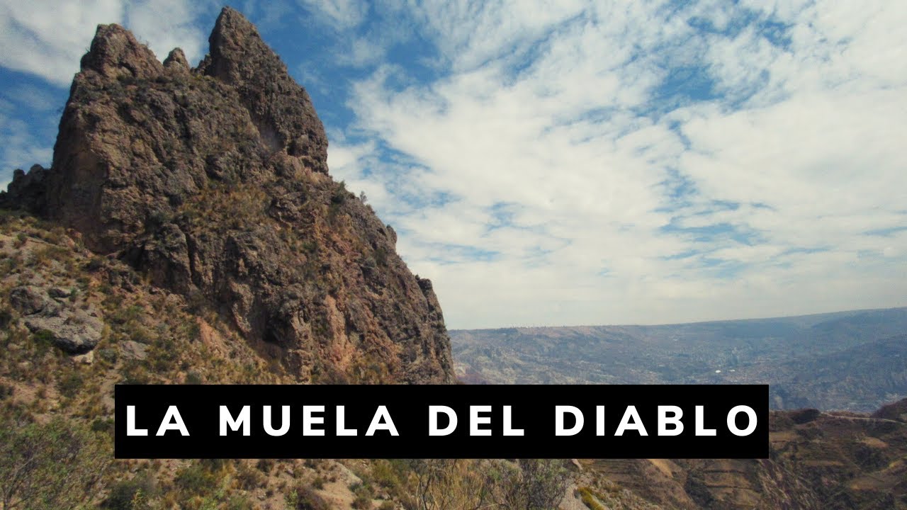 La Muela del Diablo-el como llegar y otros datos - YouTube