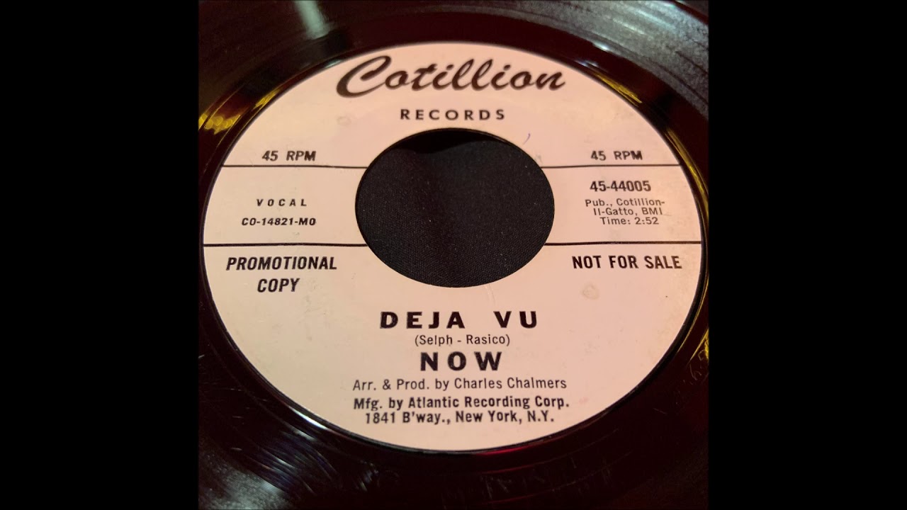 Now "Deja Vu" Cotillion Records 44005 - YouTube