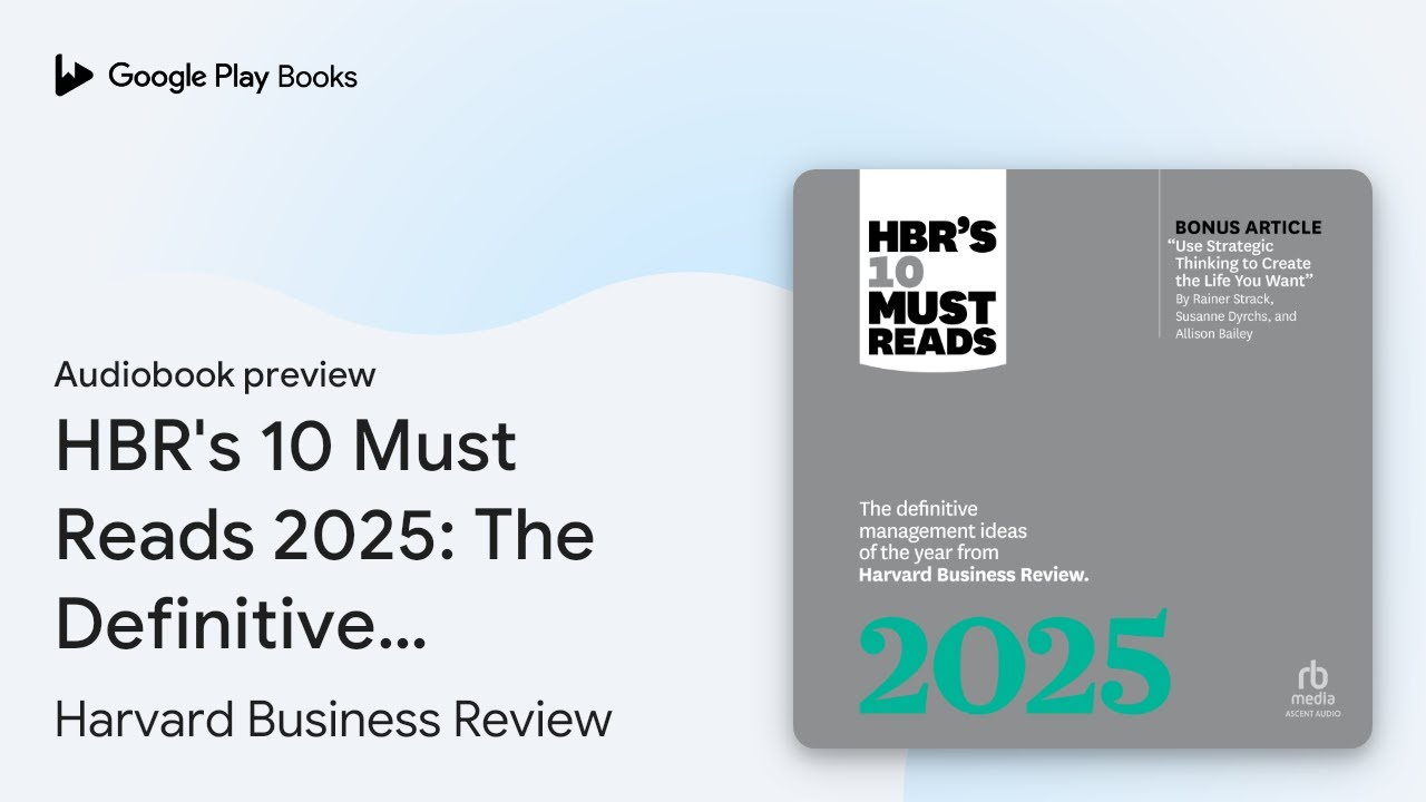HBR's 10 Must Reads 2025: The Definitive… by Harvard Business Review ...