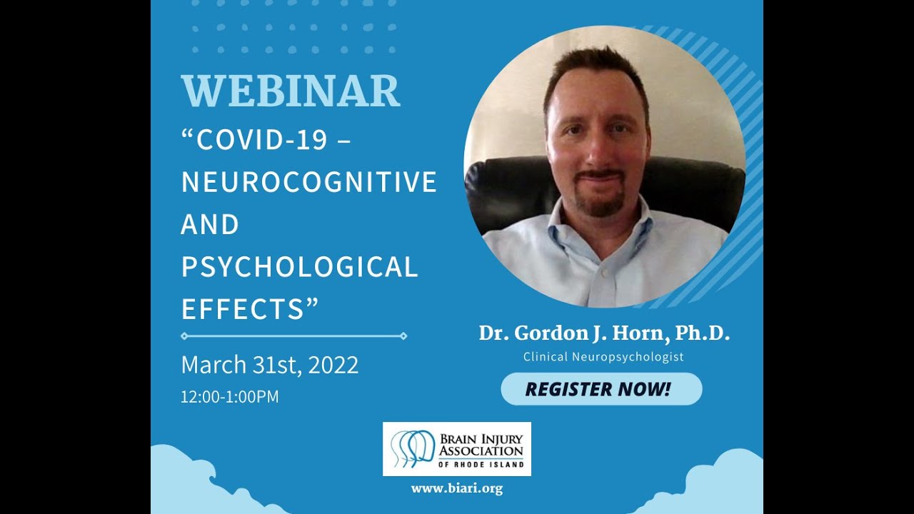 BIARI Conference 2022 Webinar: Covid-19 Neurocognitive & Psychological ...