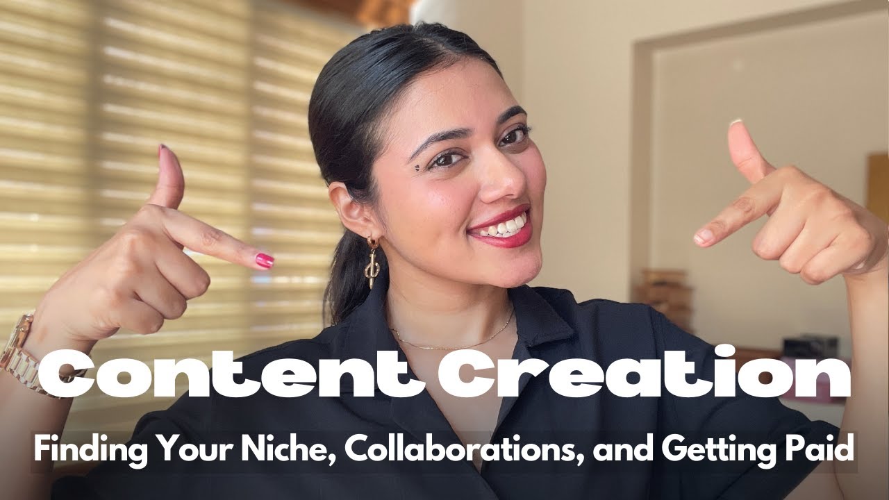 How To Be A Content Creator? - Finding Niche, Collaboration & Getting ...