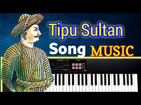 Tipu Sultan music piano | Tipu Sultan Song Music - YouTube