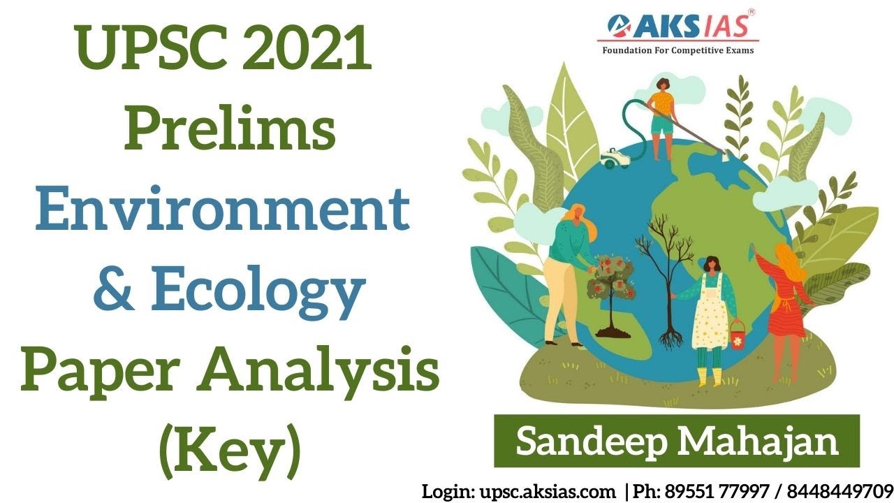 UPSC 2021 Prelims Environment & Ecology Paper Analysis (Key) |UPSC ...