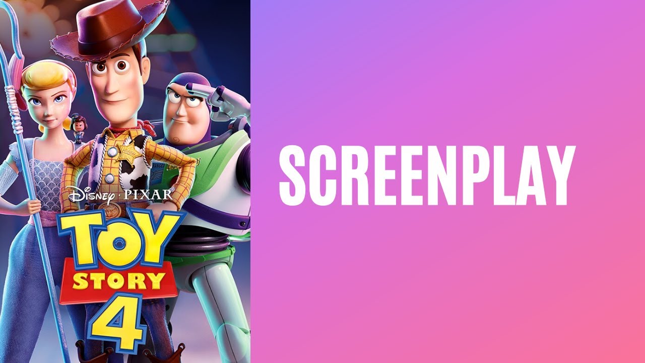 Toy Story 4 | Full Screenplay - YouTube