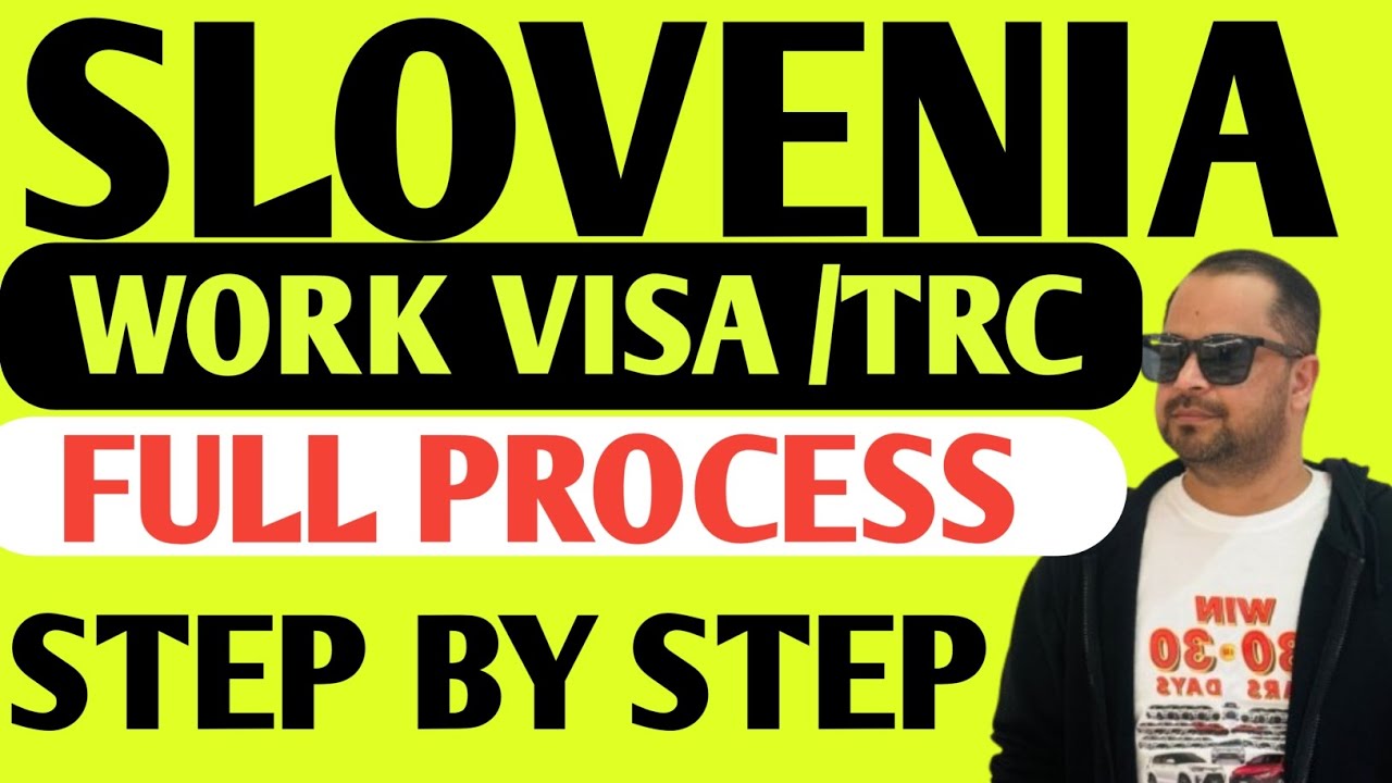 SLOVENIA WORK VISA / TRC FULL PROCESS STEP BY STEP 2025-2026 | HOW TO ...
