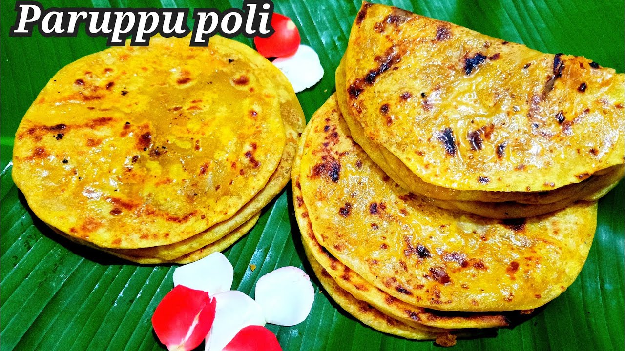 Paruppu Poli Recipe in Tamil | Tips to make Soft Paruppu Poli at home ...