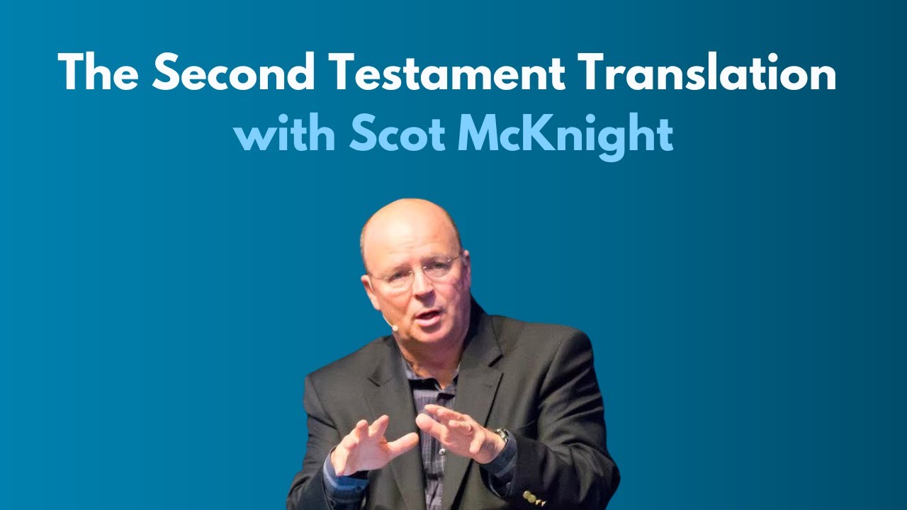 The Second Testament with Scot McKnight (New Testament Bible ...