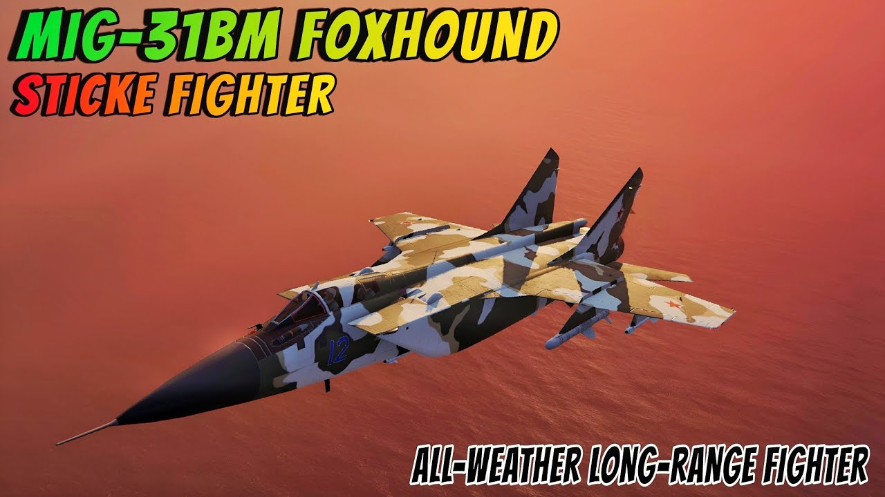 MIG-31BM FOXHOUND Tier 2 Dollar Best Sticke Fighter 🔥 MWT:TANK BATTLES ...