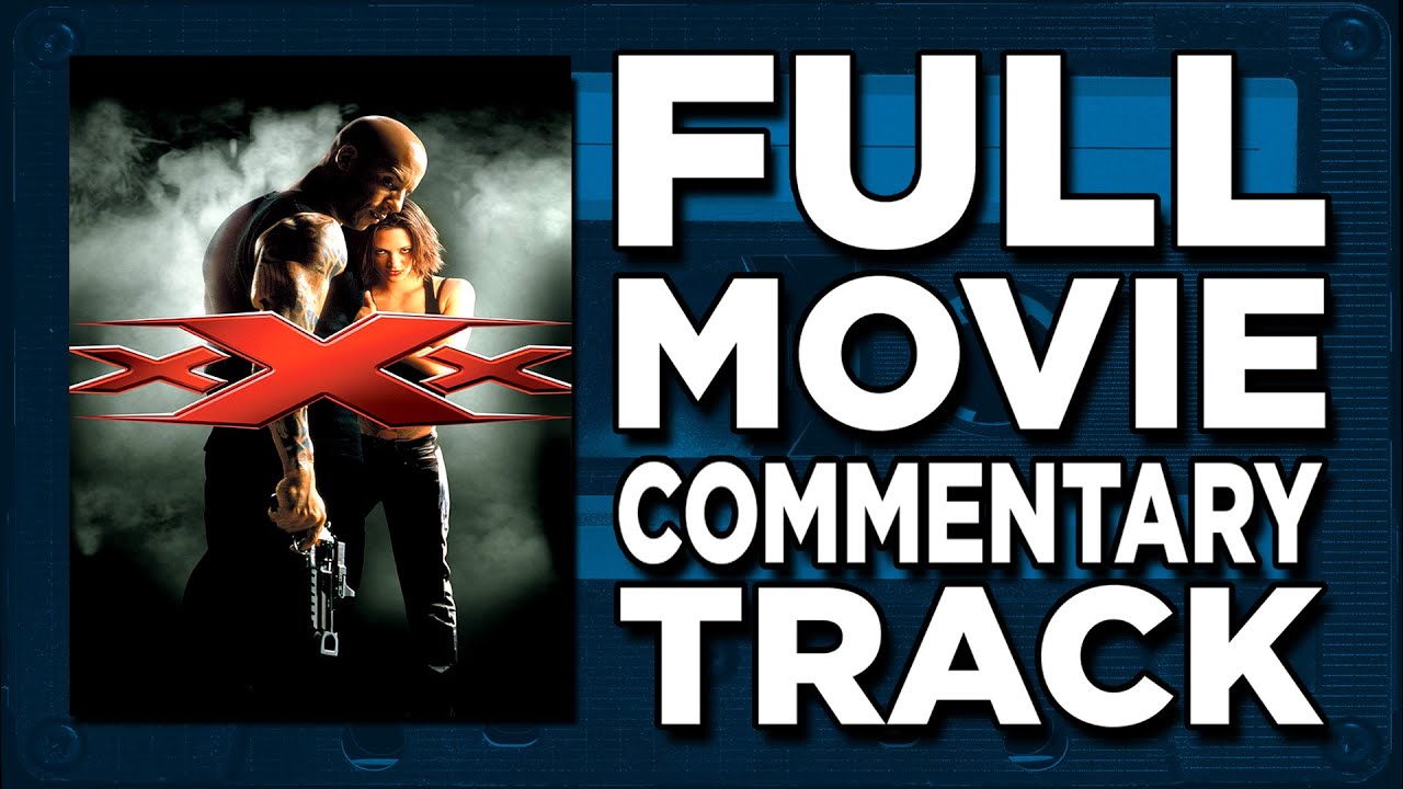 xXx (2002) - Jaboody Dubs Full Movie Commentary - YouTube