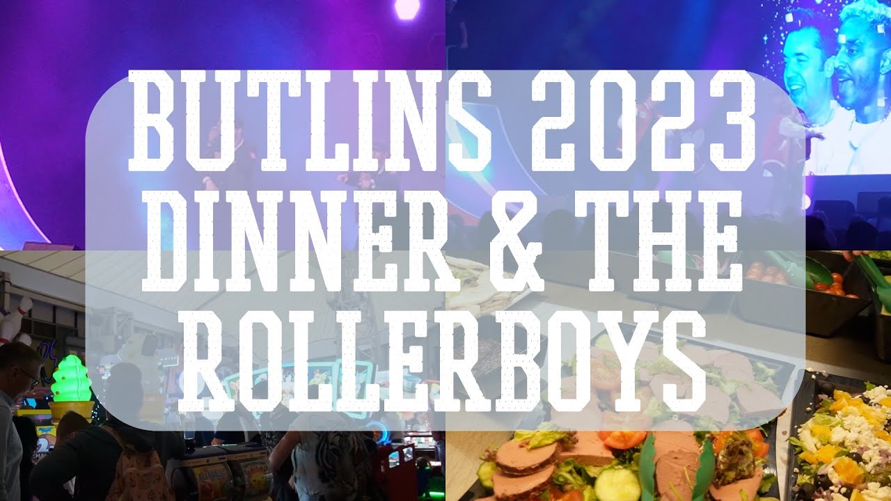 Butlins Minehead 2023 - Dinner & The Rollerboys - YouTube