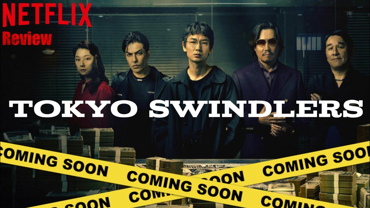 Tokyo Swindlers Review In Hindi | Tokyo Swindlers Netflix Review - YouTube