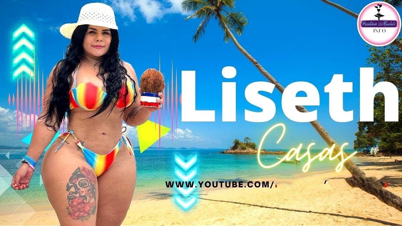 Liseth Casas Biography | Wiki| Age | Curvy Plus Size Model | Net Worth | - YouTube