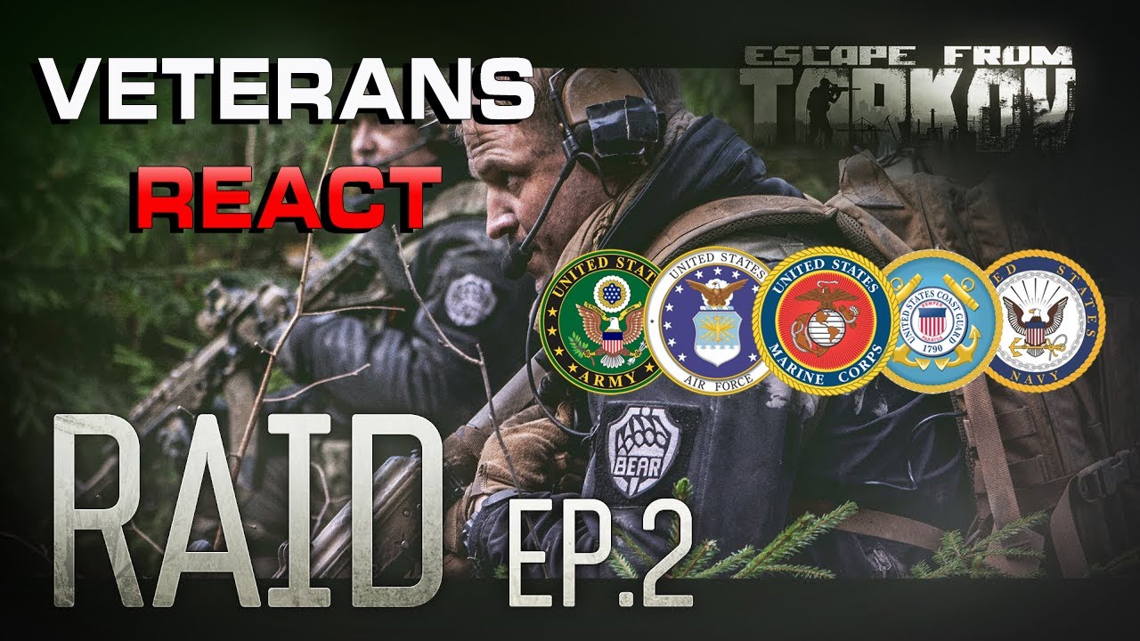 Veterans React: Escape From Tarkov. Raid. Episode 2 - YouTube