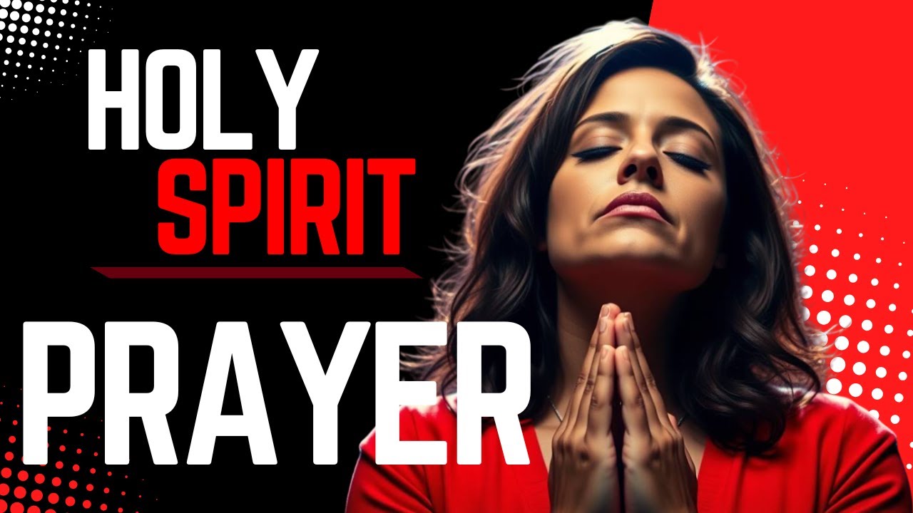 Ignite My Soul: A Morning Prayer to Be Filled with the Holy Spirit ...