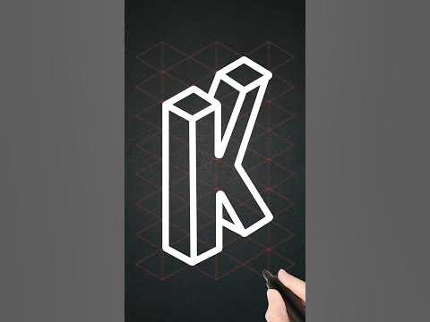 #K 3D Letter K drawing isometric drawing k letter - YouTube