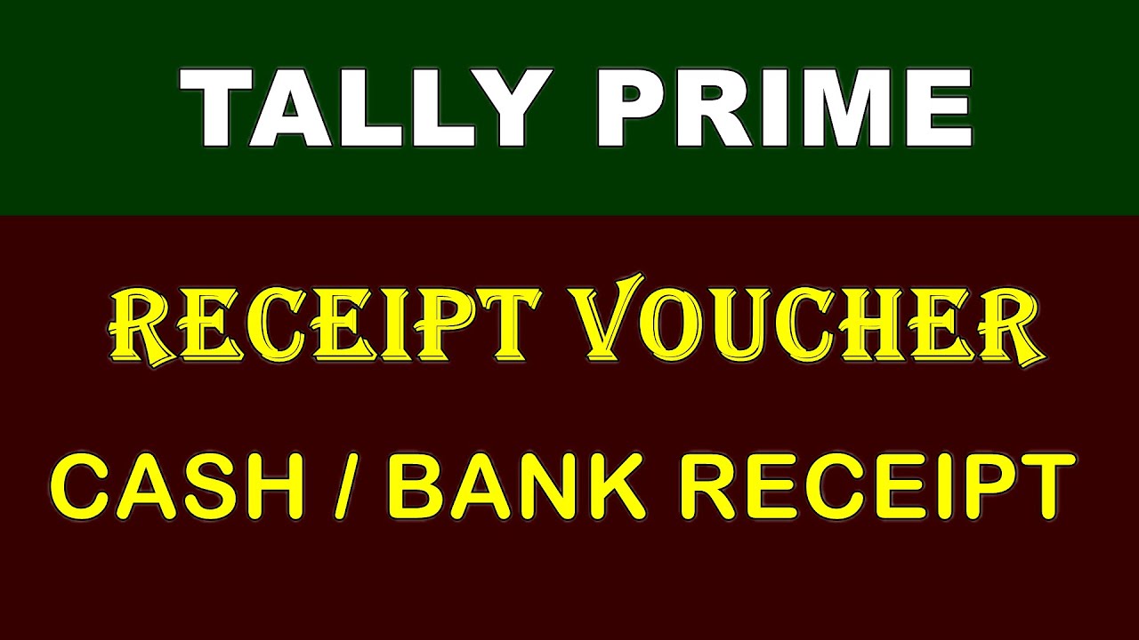 Receipt Voucher In Tally Prime Receipt Voucher Entry Cash Receipt receipt-voucher-in-tally-prime-receipt-voucher-entry-cash-receipt