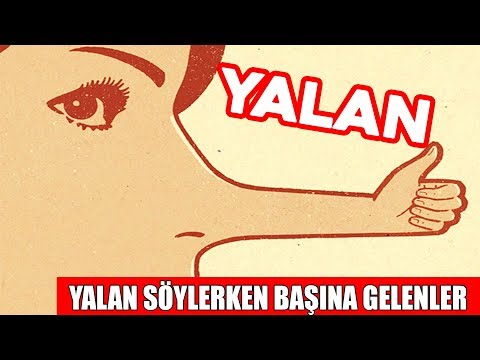 YALAN SÖYLENDİĞİNİ NASIL ANLAYABİLİRİZ ?