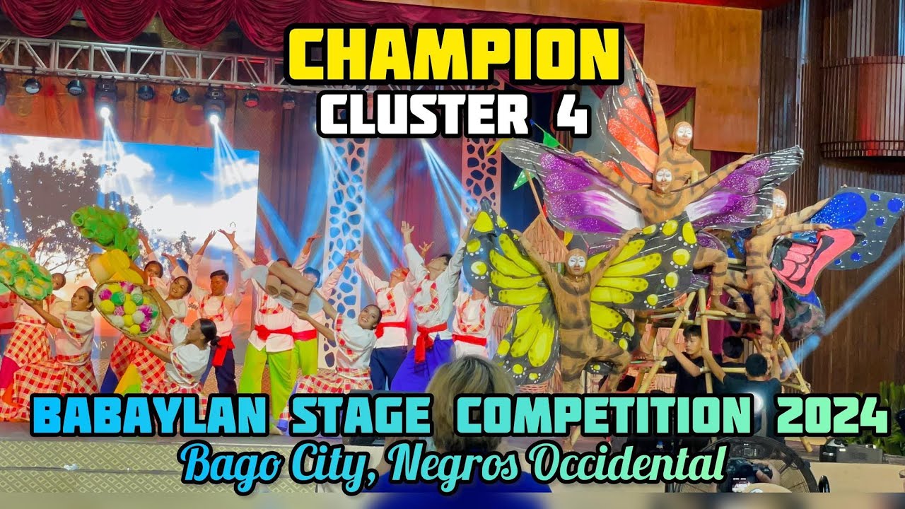 Cluster 4-CHAMPION Babaylan Stage Competition 2024 | Bago City, Negros ...