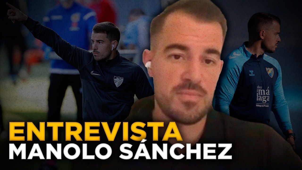 ENTREVISTA A MANOLO SÁNCHEZ | SU SALIDA, JUGADORES, DÍA A DÍA DEL ...