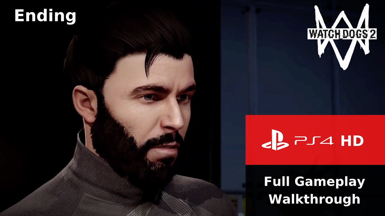Watch Dogs 2 Gameplay Walkthrough - Ending & Final Mission [1080P HD ...