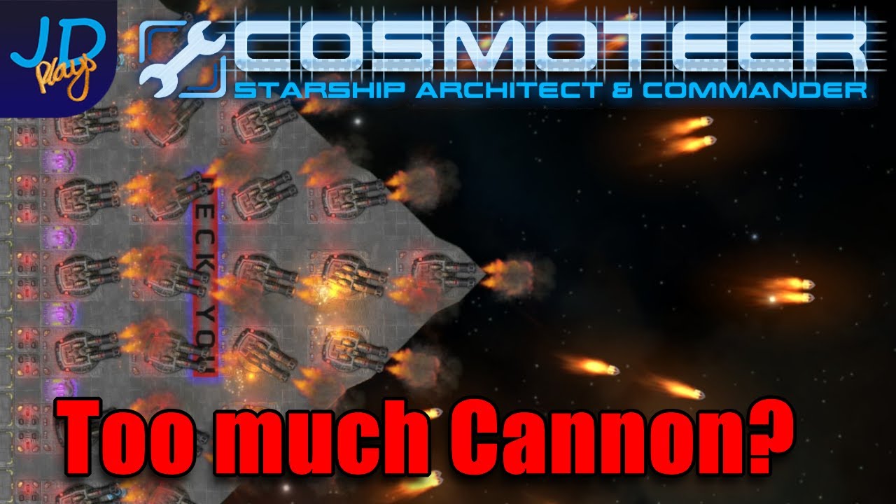 Too Many DECK Cannons? 🚀 COSMOTEER Ep15 🛸 Lets Play, Tutorial, Walkthrough - YouTube