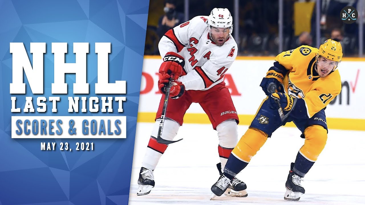 NHL Last Night: All 27 Goals and NHL Scores of May 23, 2021 - YouTube