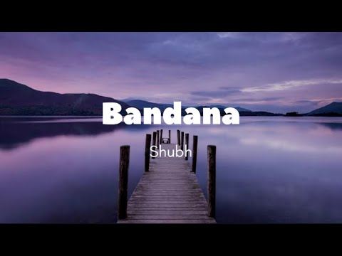 Bandana - Shubh (lyrics) - YouTube