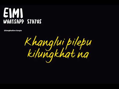 Aw ana e _Thadou kuki - WhatsApp status