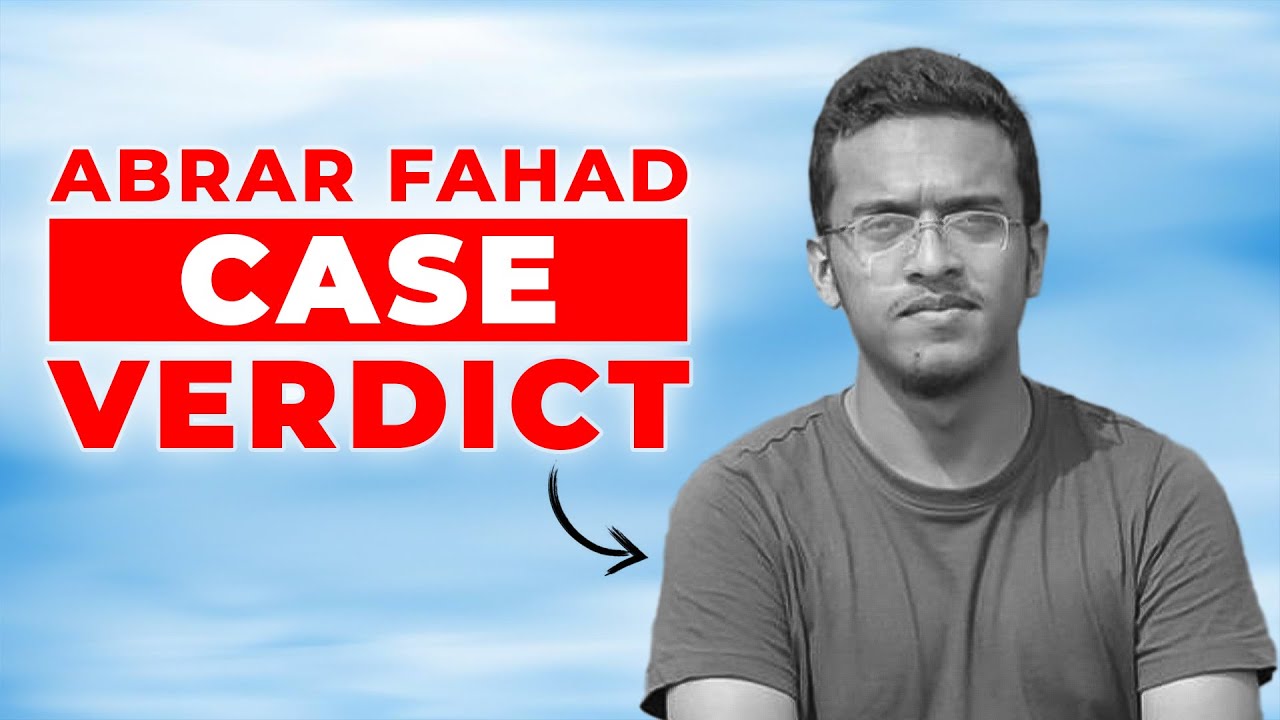 Abrar Fahad Mur*der Verdict: Death Sentences Upheld - YouTube