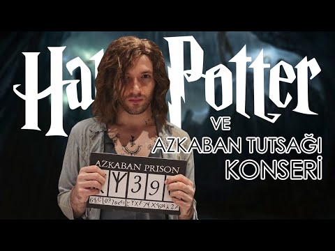SİRİUS BLACK OLDUM!- Azkabandan Kaçış, Harry Potter Konseri!