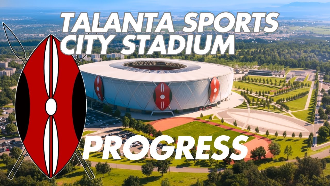 Talanta Stadium Progress Update | Kenyan Shield Mounted & Canopy Works ...