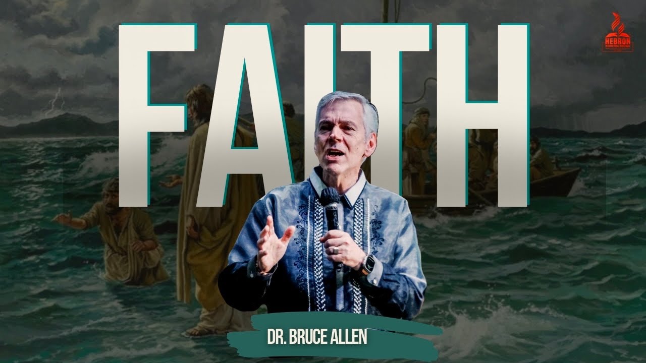 FAITH ll विश्वास ll Dr.BRUCE ALLEN - YouTube