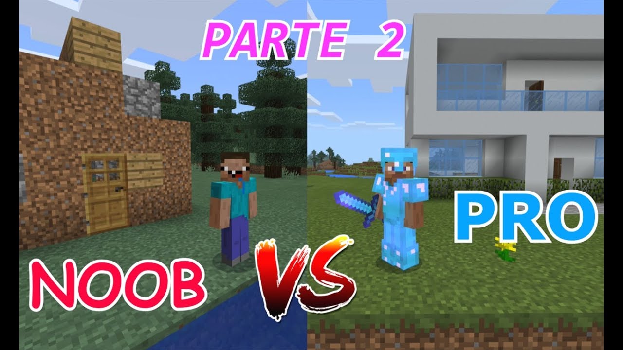 MINECRAFT - NOOB VS PRO (parte 2) - YouTube