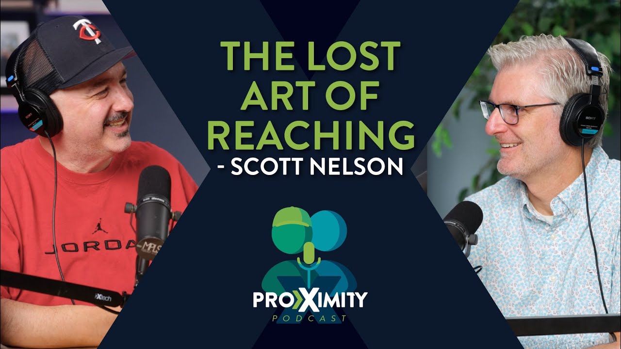The Lost Art of Reaching - Scott Nelson - YouTube