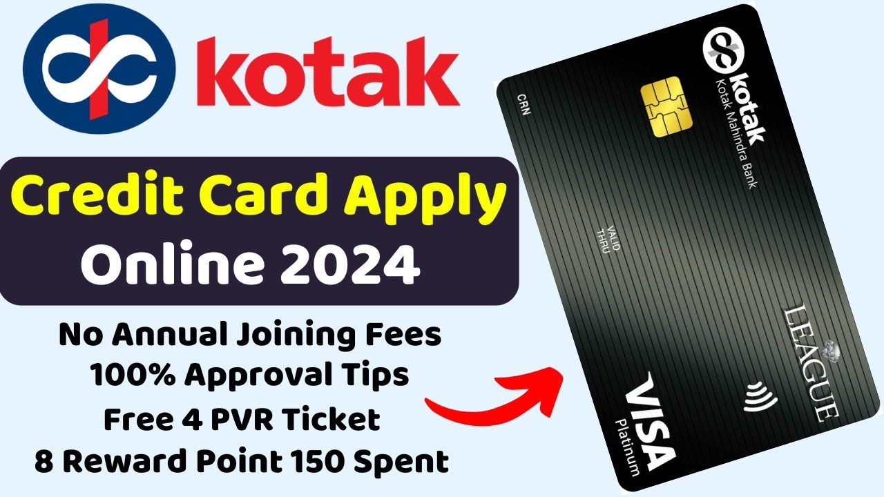 Kotak Mahindra Bank Credit Card Apply Online 2024 | Kotak League ...