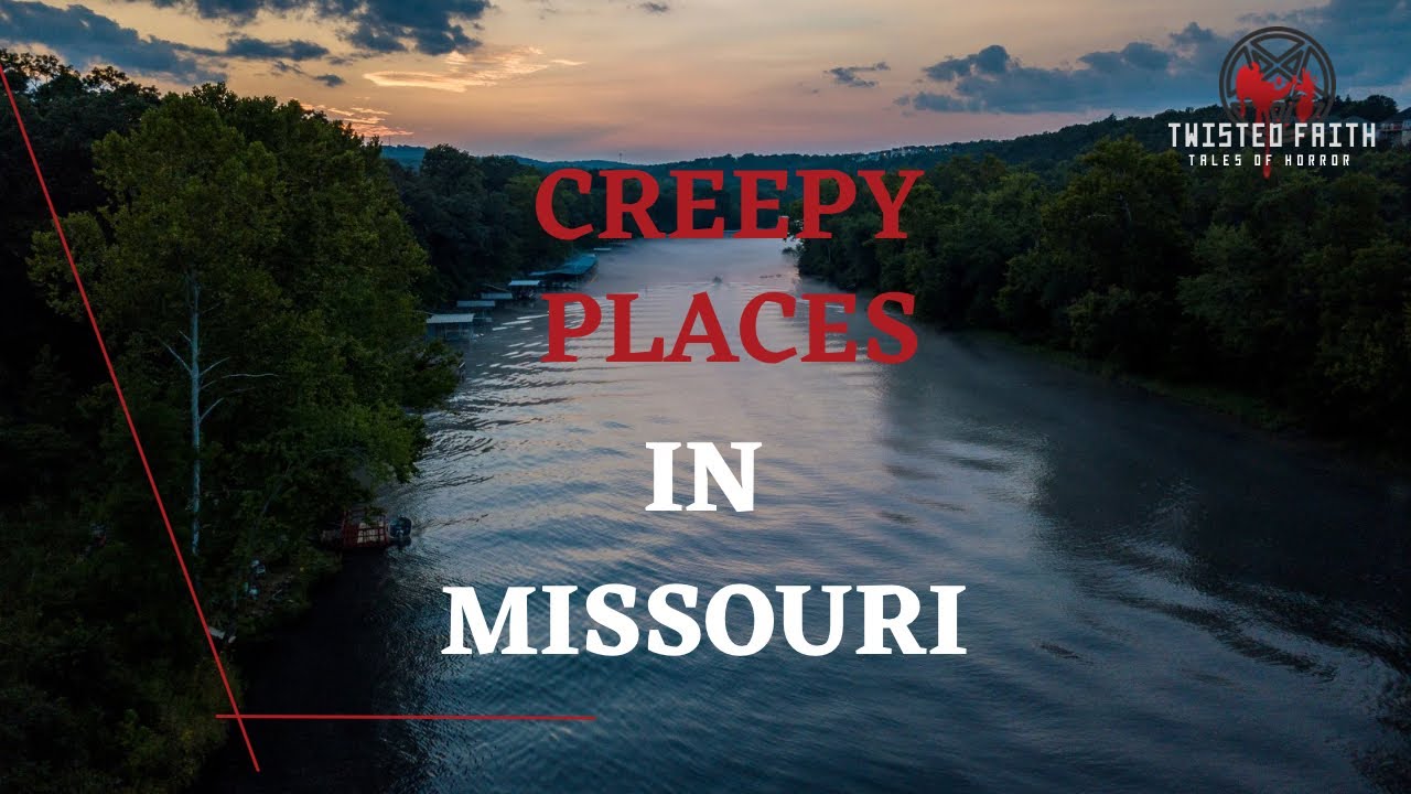 Missouri Top Creepy Places | True Ghost Stories and Dark History - YouTube