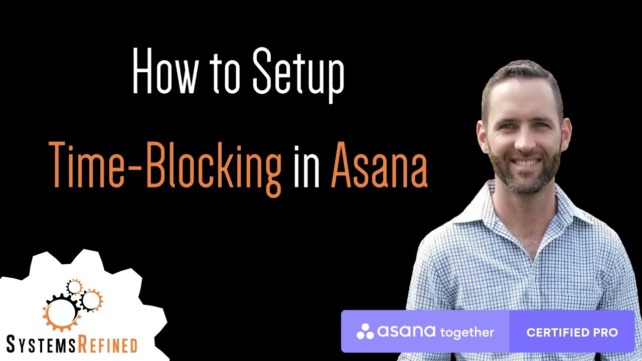 How to Setup Time Blocking in Asana - YouTube