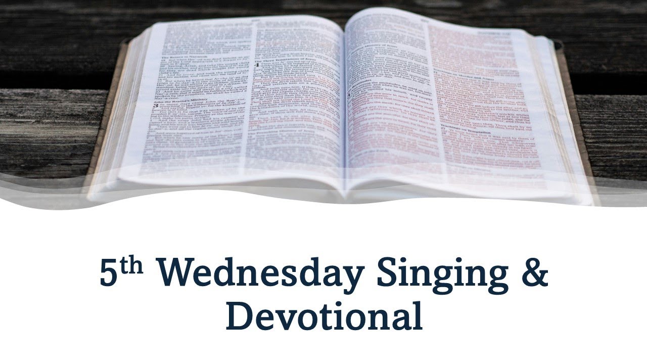 5th Wednesday Singing - YouTube