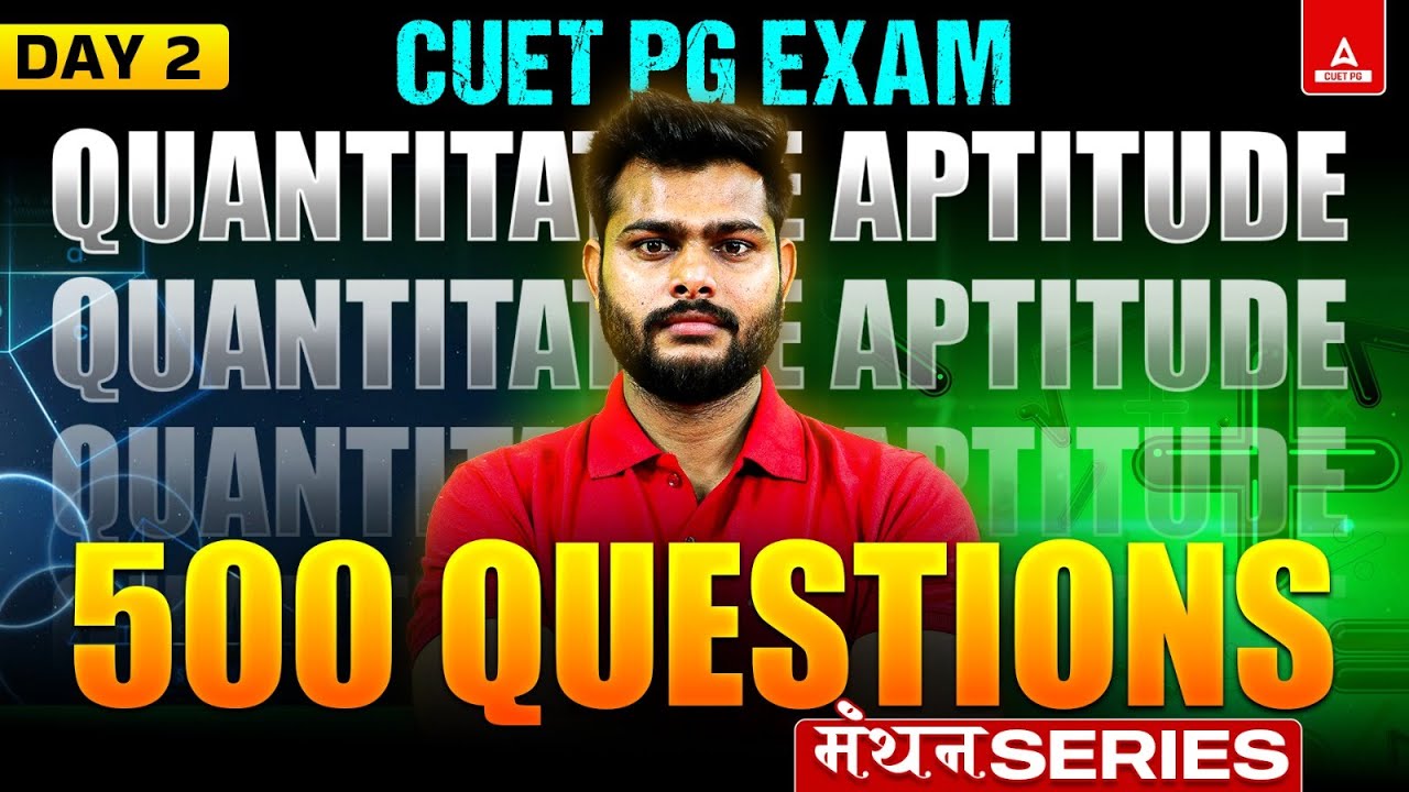 CUET PG Quantitative Aptitude 500 Questions | CUET PG LLB/MCA/MBA ...