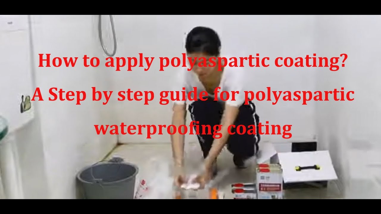 How to apply polyaspartic coating? A step by step guide for polyaspartic waterproofing coating ...