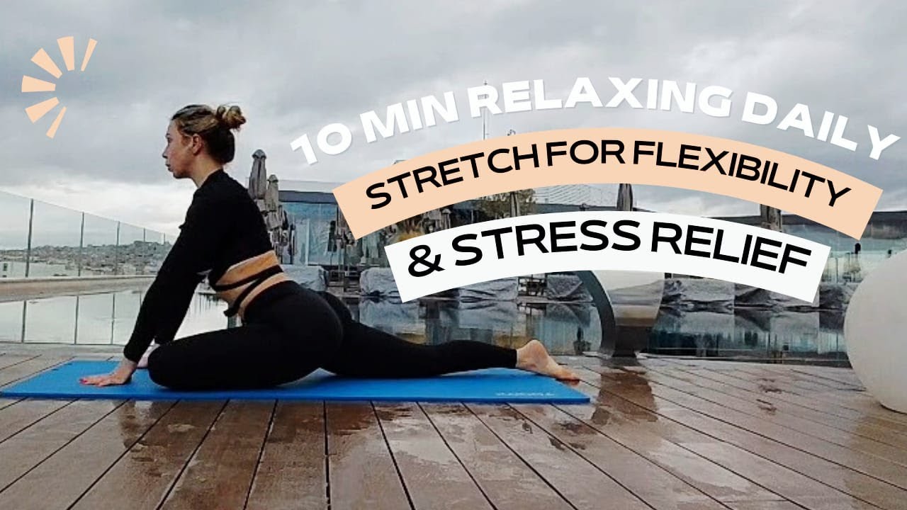 10 Min – Stretch for flexibility & Stress relief yoga - YouTube