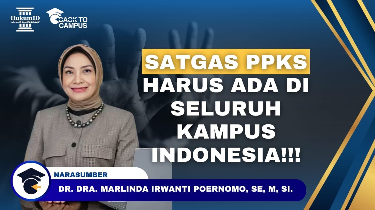SATGAS PPKS HARUS ADA DI SELURUH KAMPUS INDONESIA - YouTube
