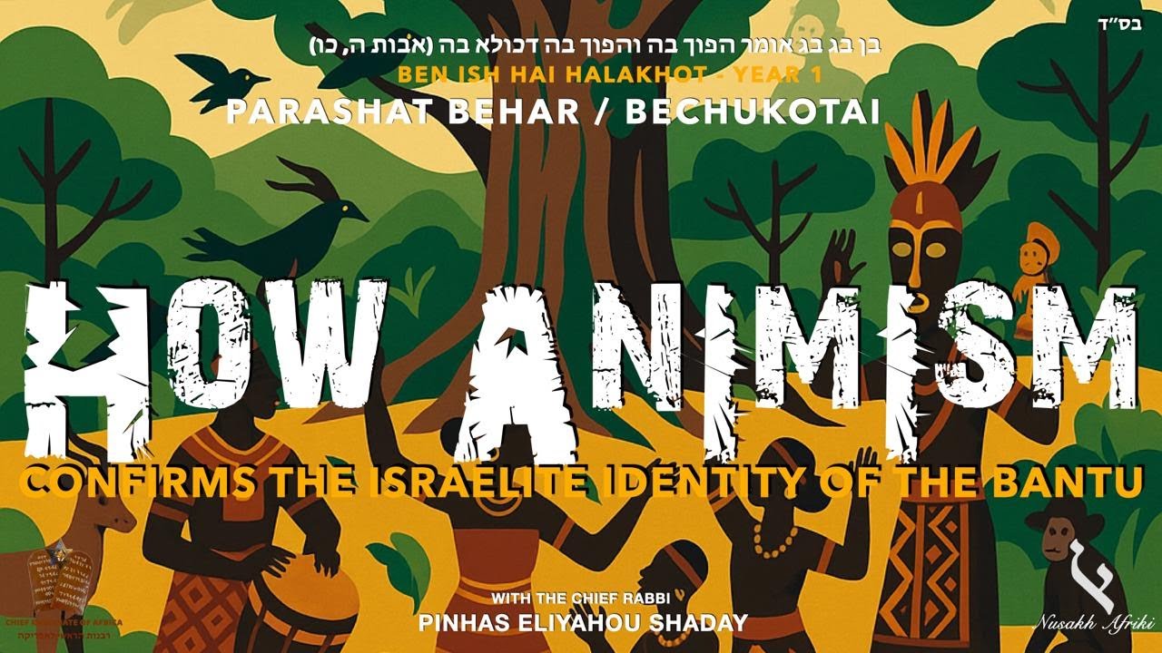 P' BEHAR/BEKHUKOTAI: HOW ANIMISM CONFIRMS THE ISRAELITE IDENTITY OF THE ...