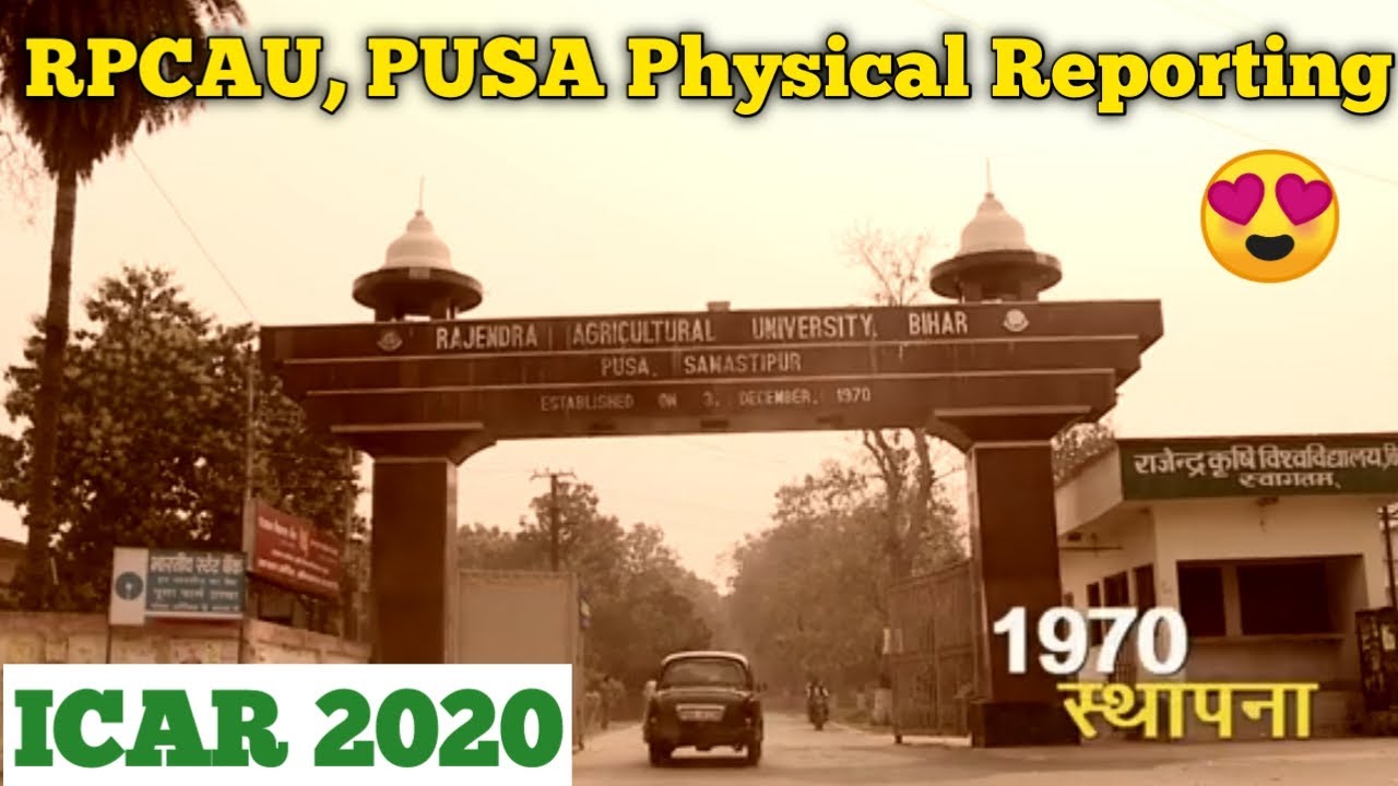 ICAR physical reporting at RPCAU PUSA Bihar | RPCAU Reporting | ICAR ...