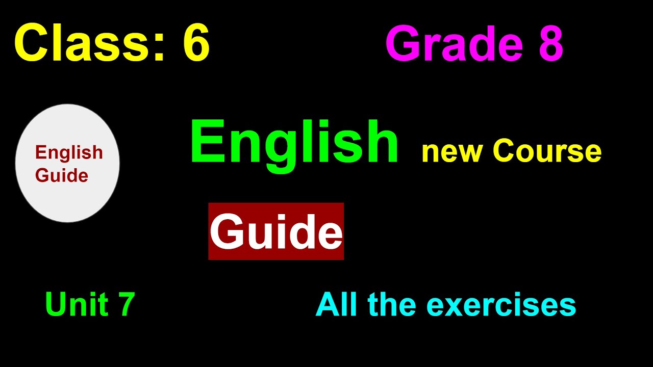 Class 6 English unit 7 grade 6 English Guide unit 7 YouTube class-6-english-unit-7-grade-6-english-guide-unit-7-youtube
